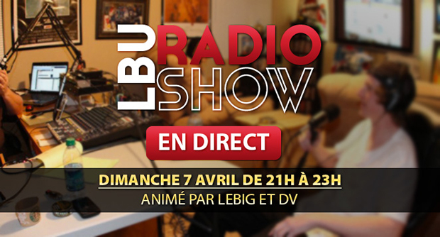« LBU Radio Show », c'est dimanche