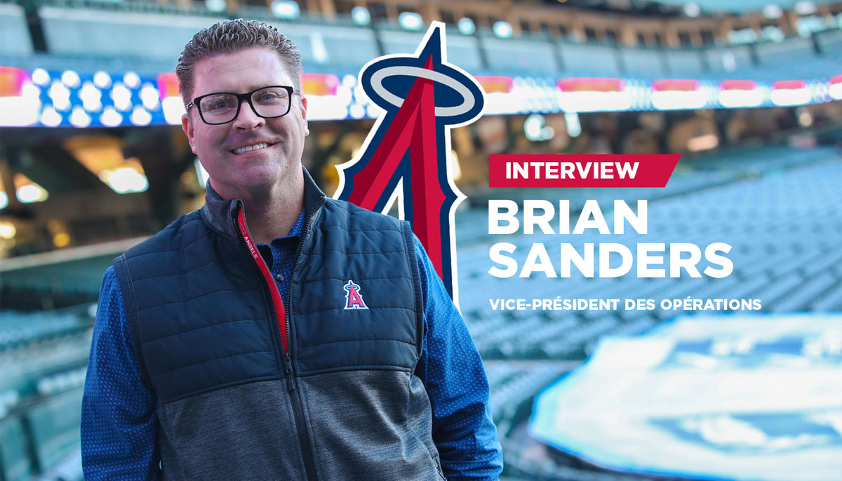 Brian Sanders, VP Opérations « Angels Stadium